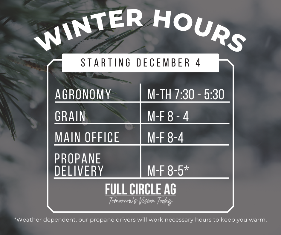Winter Hours by location - Full Circle Ag