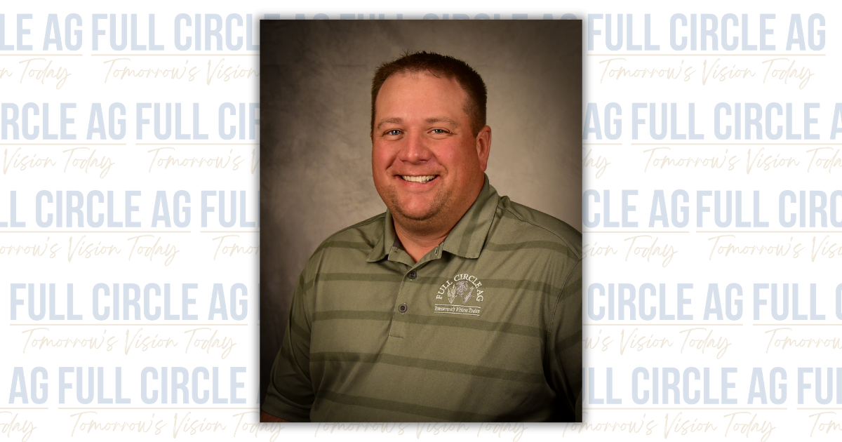 New Location Manager & Team Growth - Full Circle Ag