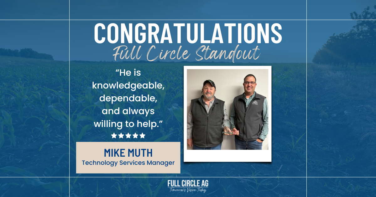 Mike Muth Receives Full Circle Standout Award - Full Circle Ag