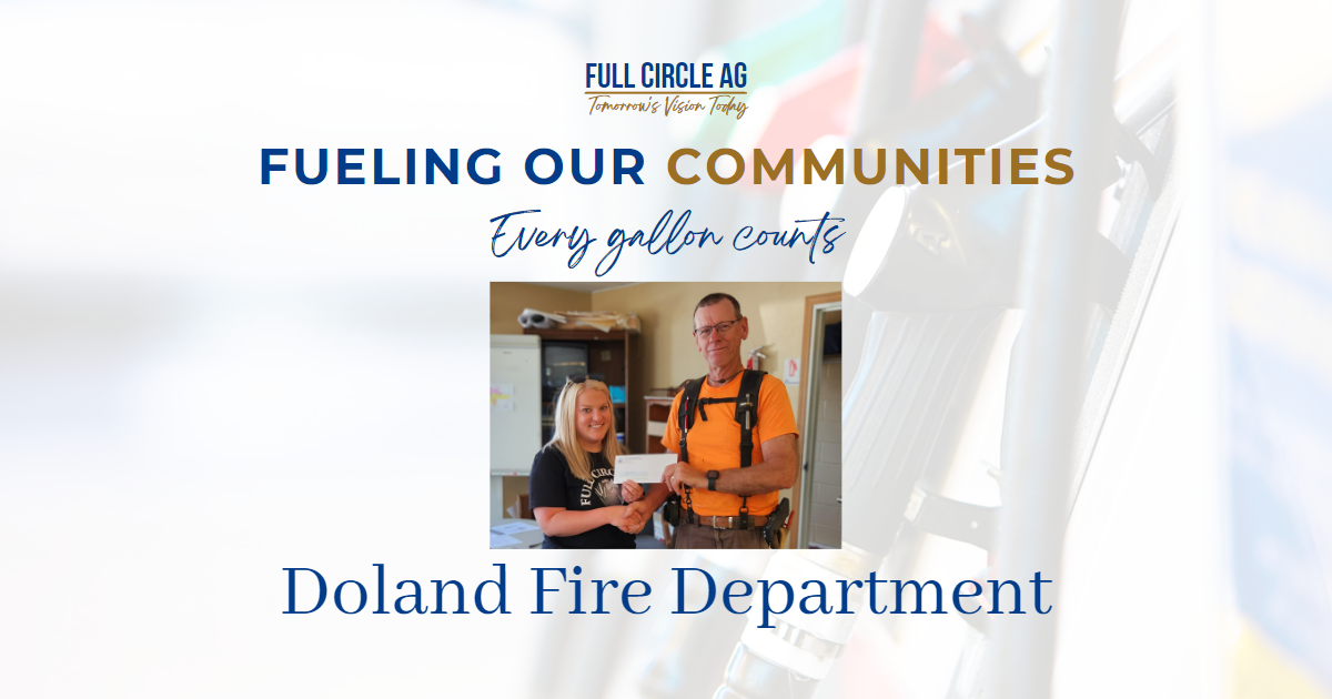 Fueling Our Communities: Doland Fire Department - Full Circle Ag