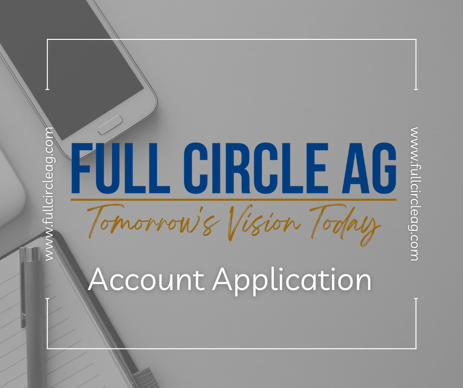 Full Circle Ag Account Application Full Circle Ag