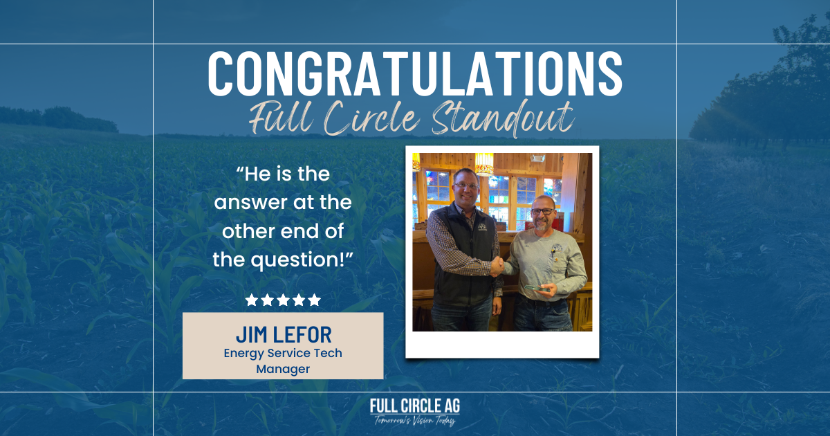Jim Lefor Receives Full Circle Standout Award - Full Circle Ag