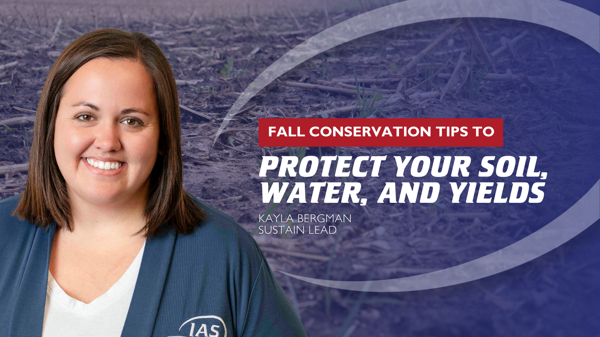 Fall Conservation Tips to Protect Your Soil, Water, and Yields - Innovative Ag Services